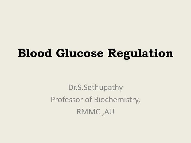 Regulation of blood glucose | PPTX