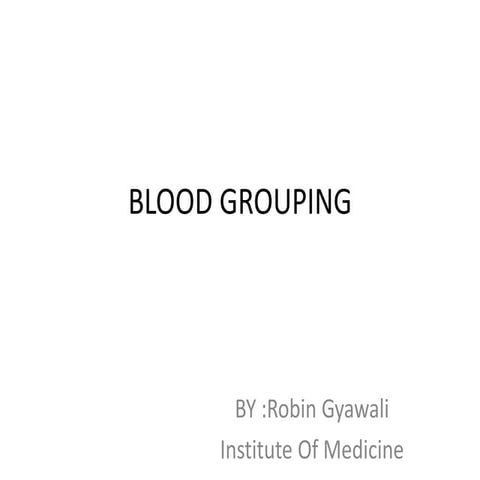 Blood grouping | PPTX