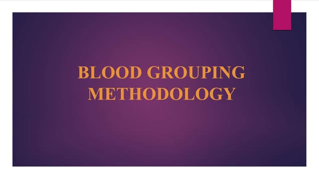 Laboratory methods of Blood Grouping techniques.p | PPT