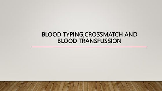 Blood grouping | PPTX