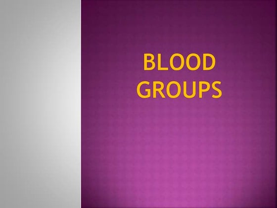 Blood grouping and their significance | PPT