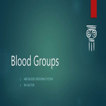 Blood groups | PPTX