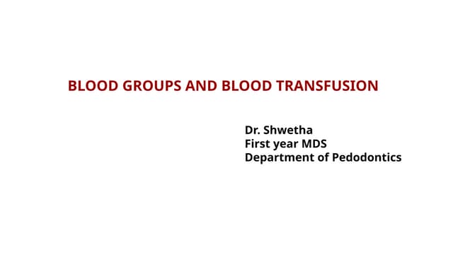 Blood Transfusion (Principles and procedure) | PPTX