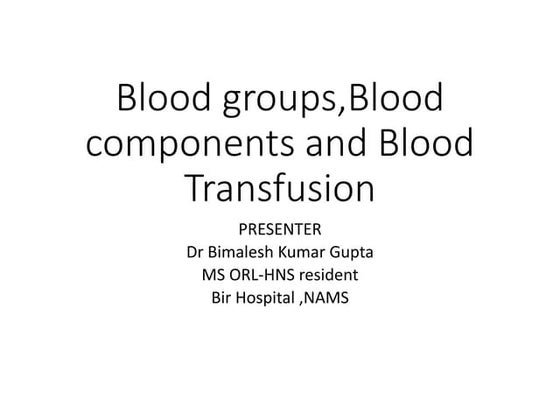 Components of blood (For Transfusion) | PPT