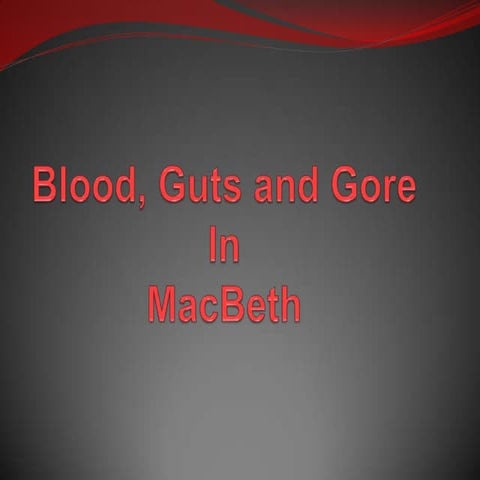 Blood, guts and gore | PPT