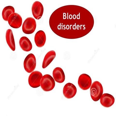 Blood disorders ppt | PPTX