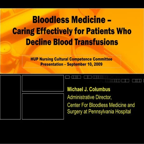 Bloodless Medicine Caring Effectively For Patients Who Decline Blood ...