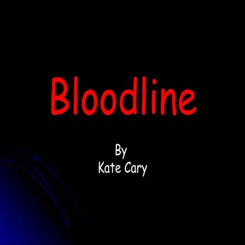Bloodline | PPT