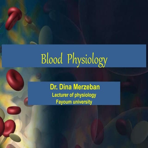 physiology of Blood for nursery students | PPT