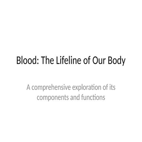 Blood_Presentation formed elements and plasma | PPTX