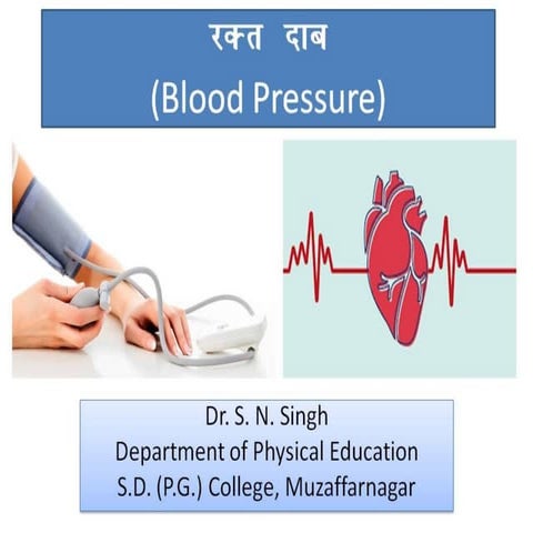 Blood pressure by Dr. S. N. Singh | PPT