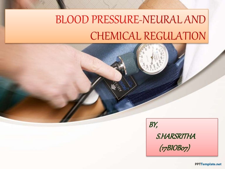Blood Pressure And Its Regulation blood-pressure-and-its-regulation