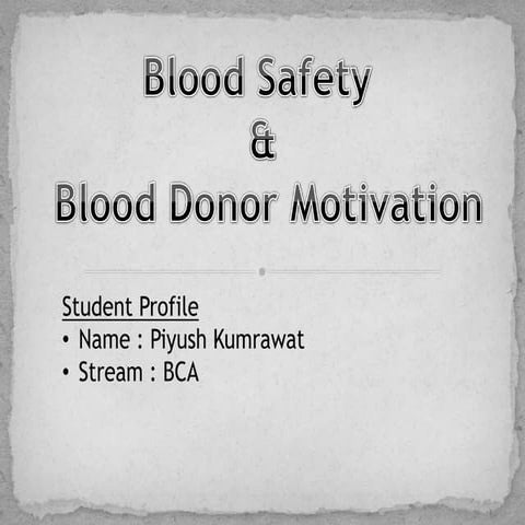 Blood safety | PPTX