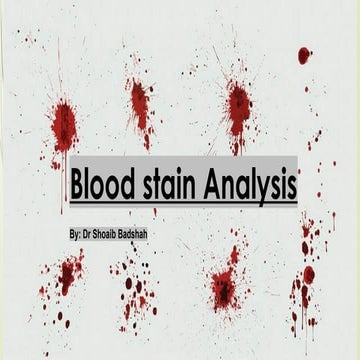 Blood stain Analysis in Forensic Medicine.pptx