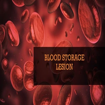 Blood storage lesion in blood bag during cold storage | PPTX | Blood ...