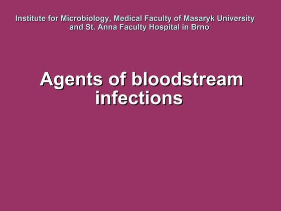 Blood stream infections | PPT