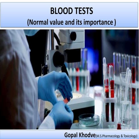 Blood test normal values and it's importance | PPTX