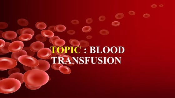 Blood and blood products presentation ppt | PPTX | Blood Disorders ...
