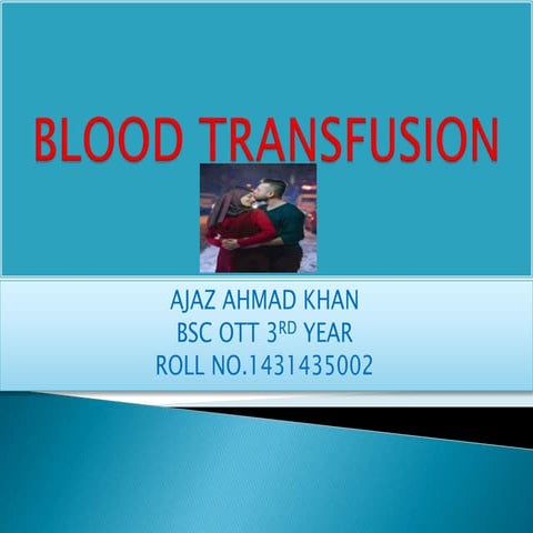 Blood transfusion | PPT