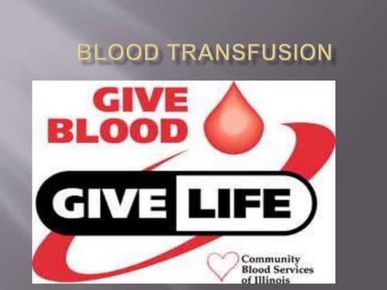Blood transfusion | PPT