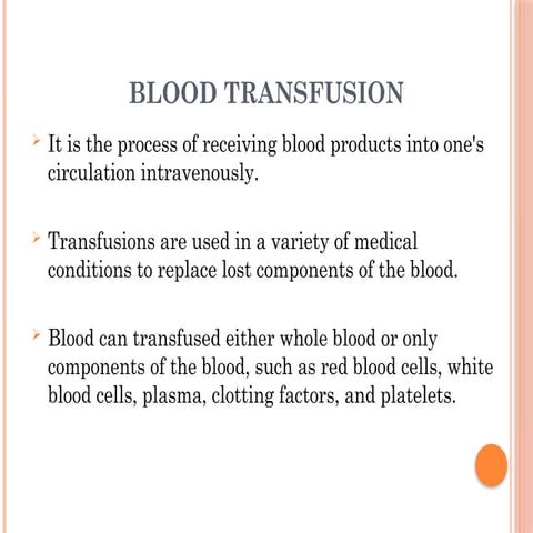 BLOOD TRANSFUSION NOTES AND BLOOD GROUPS | PPTX
