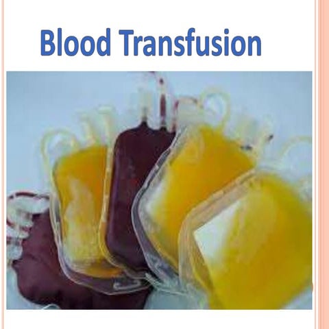 Blood Transfusion (2).pptx