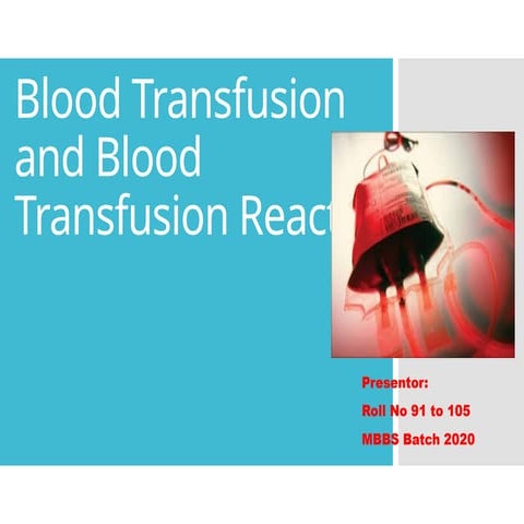 Blood Transfusion and Blood reaction.pptx
