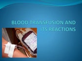 Blood transfusion reaction | PPT