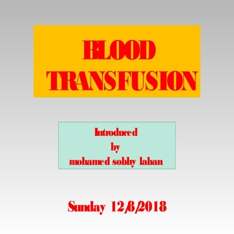 Blood transfusion dr m laban | PPT