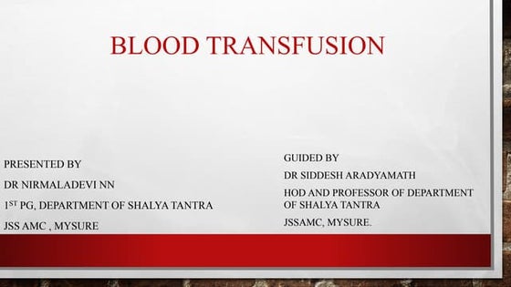 blood transfusion indications.pptx and components of blood products ...