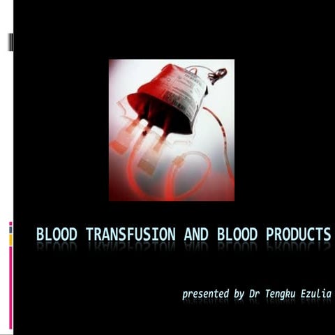 Blood transfusion | PPT