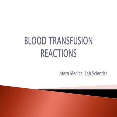 BLOOD TRANSFUSION REACTIONS. | PPT
