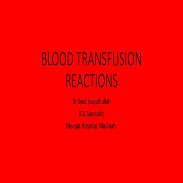 Blood transfusion reactions | PPTX
