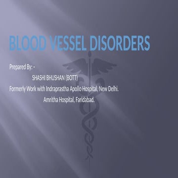 BLOOD VESSEL DISORDERS AND TYPES AND THEIR TREATMENTS | PPT