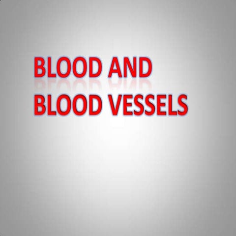 Blood vessels 1 | PPTX