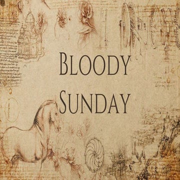 Bloody sunday ppt | PPTX