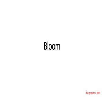 BLOOM | PPTX