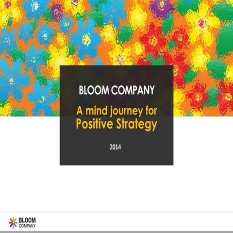 Bloom company positive strategy | PPT