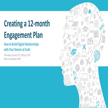Creating a 12-month Engagement Plan: How to Build Digital Relationships ...