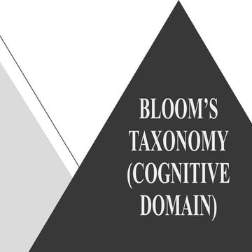 BLOOMS - TAXONOMY - COGNITIVE - DOMAIN.pptx