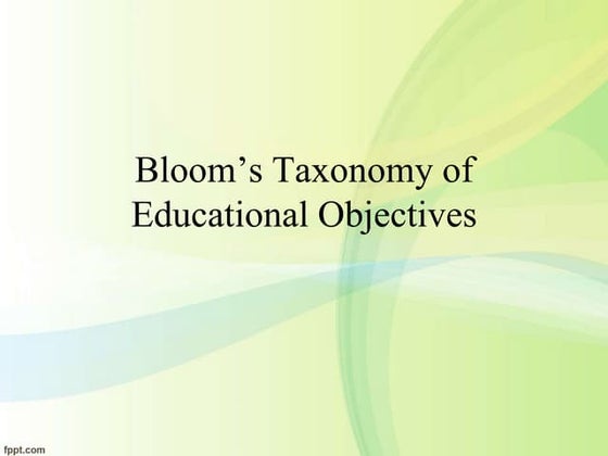 Bloom’s Taxonomy PowerPoint Presentation 2017 | PPT