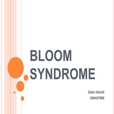 Bloom syndrome 1 | PPTX