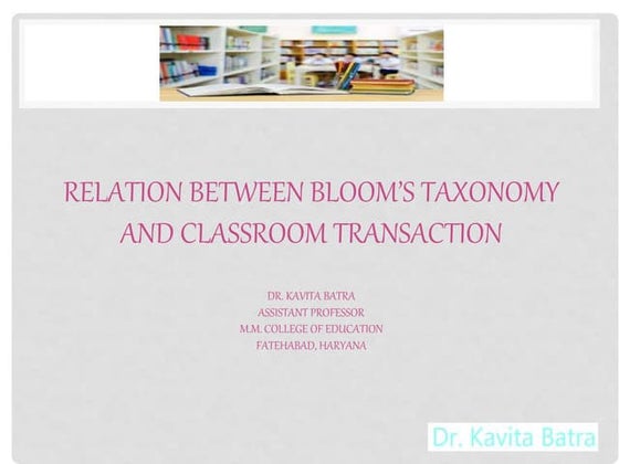 BLOOM’S TAXONOMY V/S ANDERSON KRATHWOHL’S TAXONOMY | PPTX