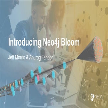 Neo4j Bloom: Data Visualization for Everyone | PPT