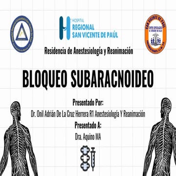 Bloqueo subaracnoideo BSA Dr. De La Cruz R1 HSVP 2025.pptx