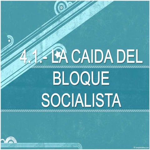 Caida del bloque socialista: URSS y Muro de Berlín | PPTX