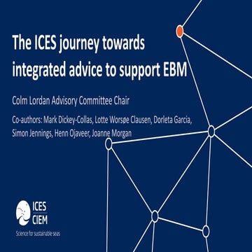 ICES journey to integrated advice for ecosystem based management | PPT