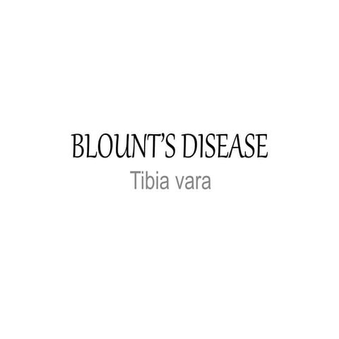 BLOUNT’S DISEASE.pptx