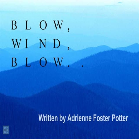 Blow,Wind,Blow | PPT