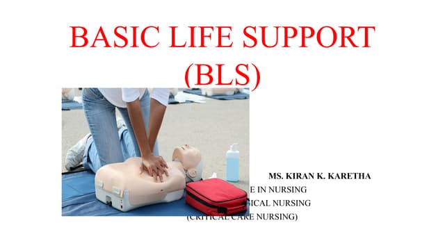 BASIC LIFE SUPPORT (ADULT) BLS | PPT
